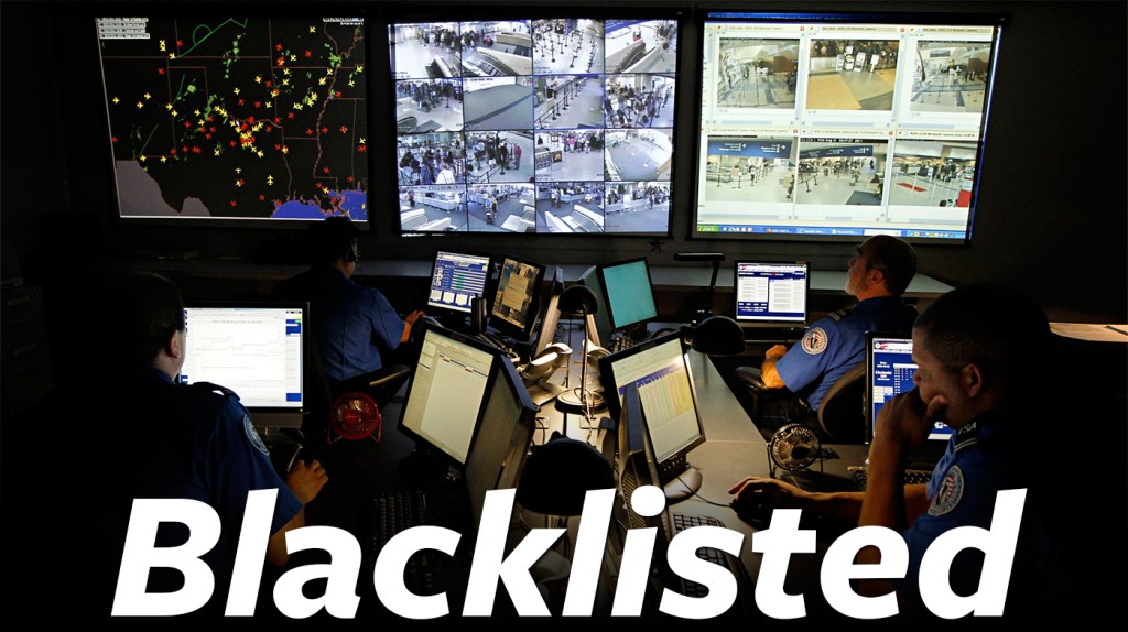Blacklisted: The Secret Government Rulebook For Labeling You a Terrorist